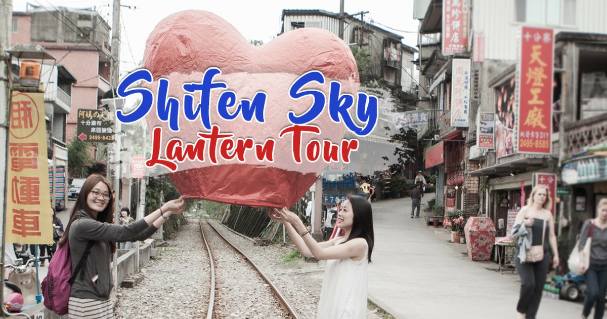 Shifen Sky Lantern | Taiwan Day Tours | Regent Travel PH